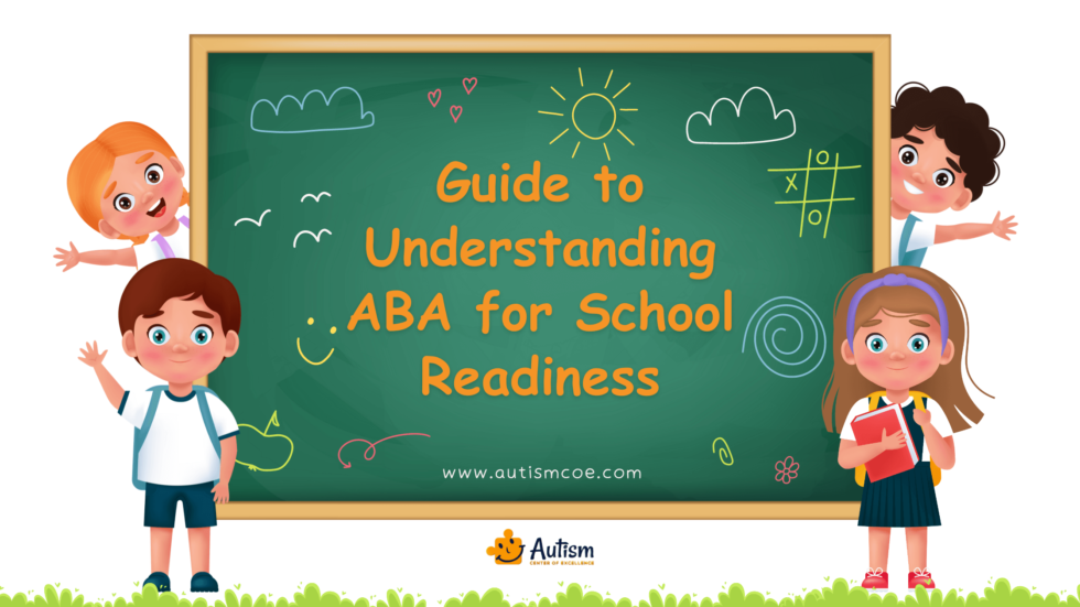 Guide to Understanding ABA Therapy for School Readiness