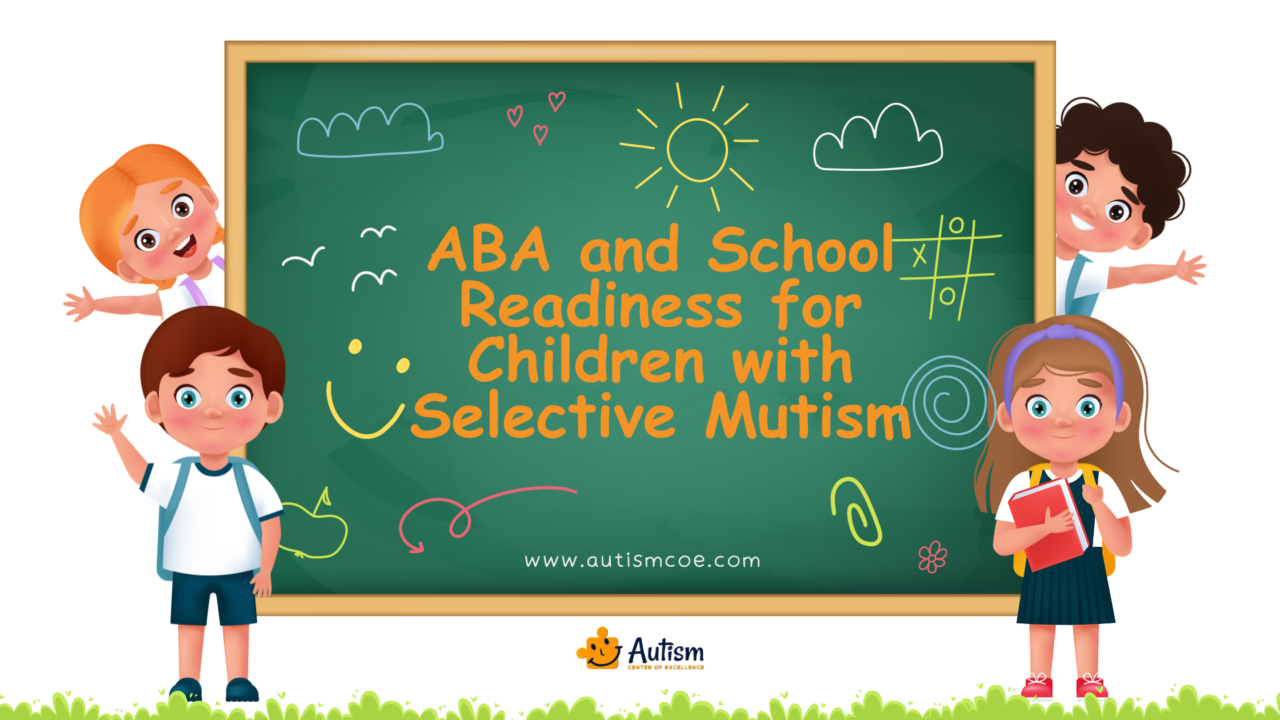 ABA and School Readiness for Children with Selective Mutism