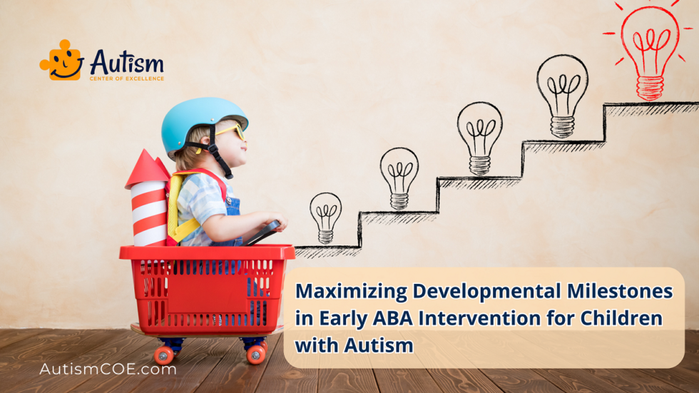Maximizing Developmental Milestones in Early Intervention