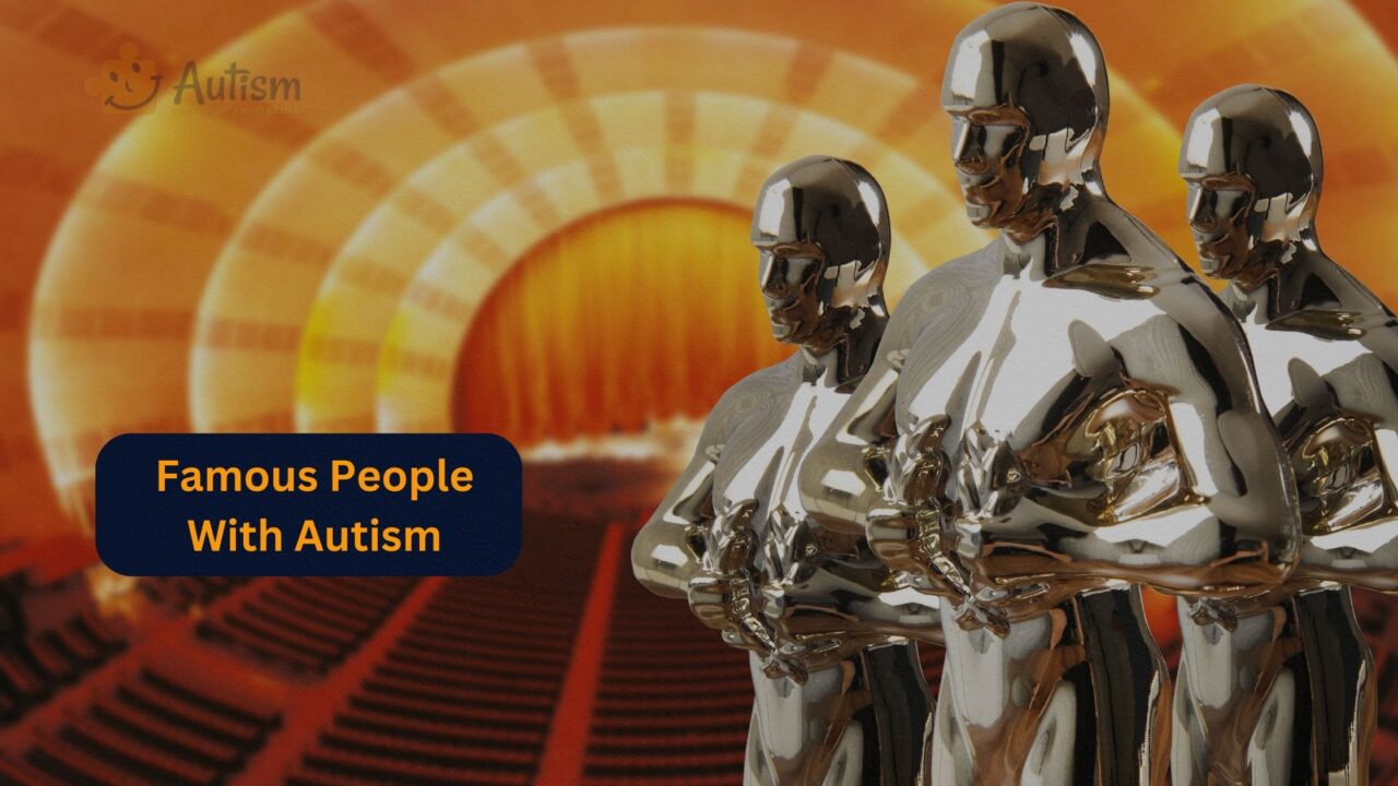 Famous People With Autism Spectrum Disorder - AutismCOE