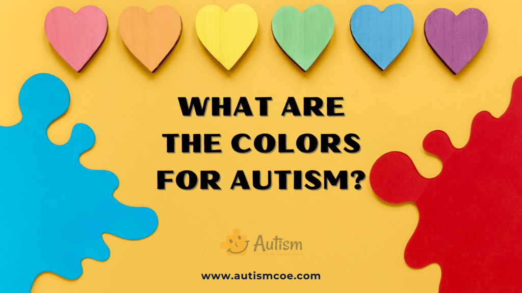 Autism Colors & Symbols: What They Mean?