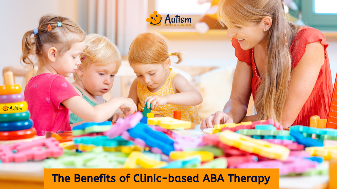 The Benefits of Clinic-based ABA Therapy for Autism