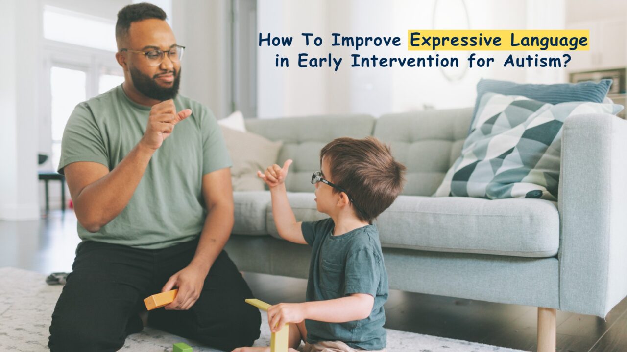Early Intervention for Expressive Language Disorder in Autism