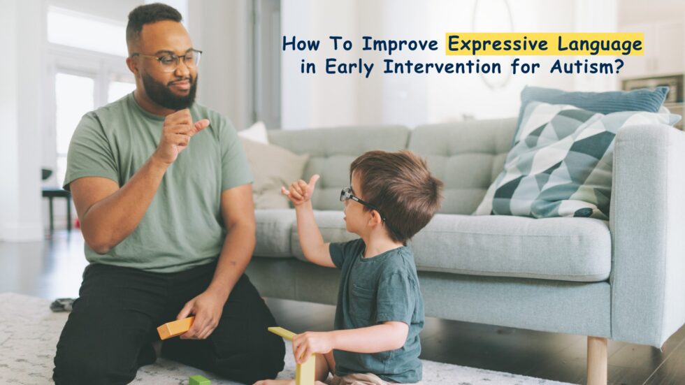 Early Intervention for Expressive Language Disorder in Autism
