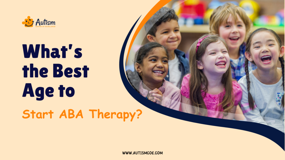 What’s the Best Age to Start ABA Therapy? - Autism Center of Excellence