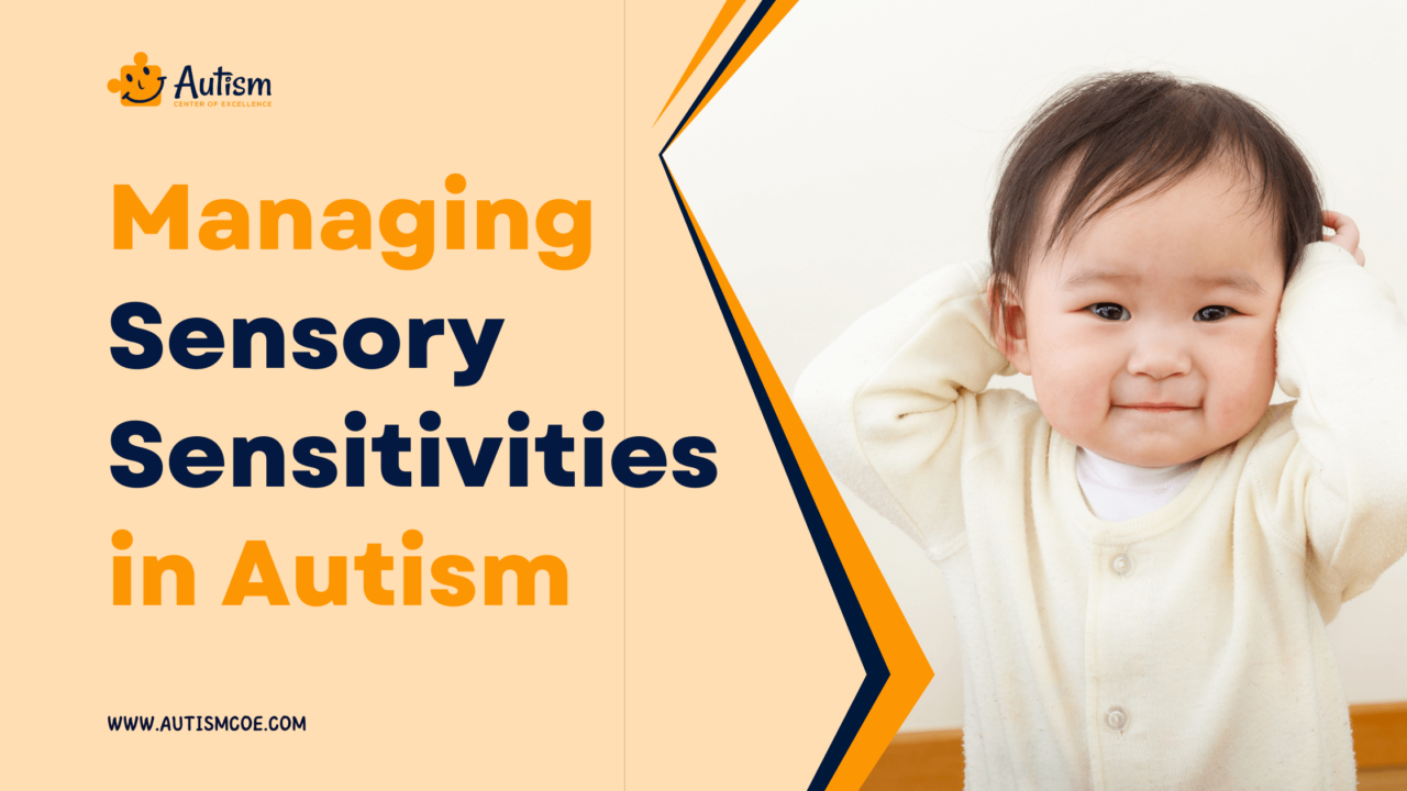 Managing Sensory Sensitivities in Autism | AutismCOE