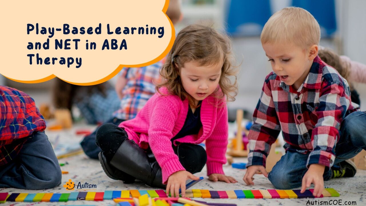 Natural Environment Training (NET) in ABA for School Readiness