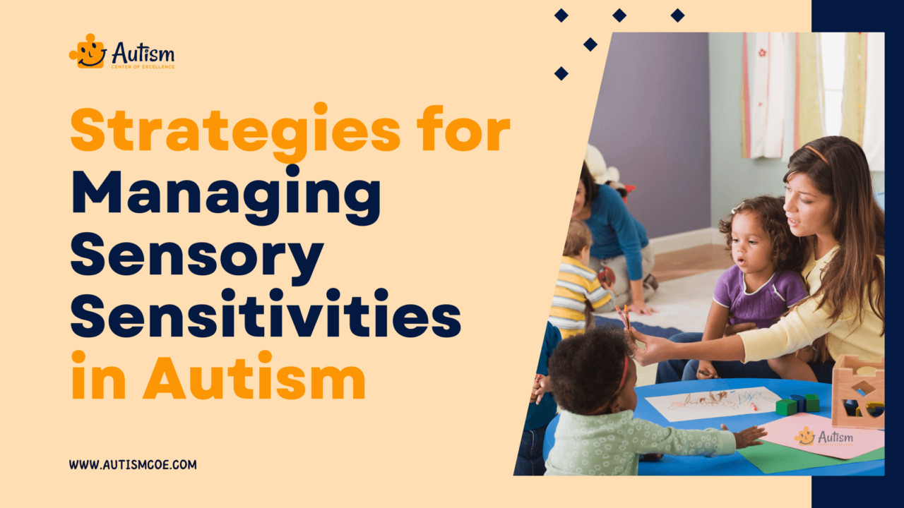 Managing Sensory Sensitivities in Autism | AutismCOE