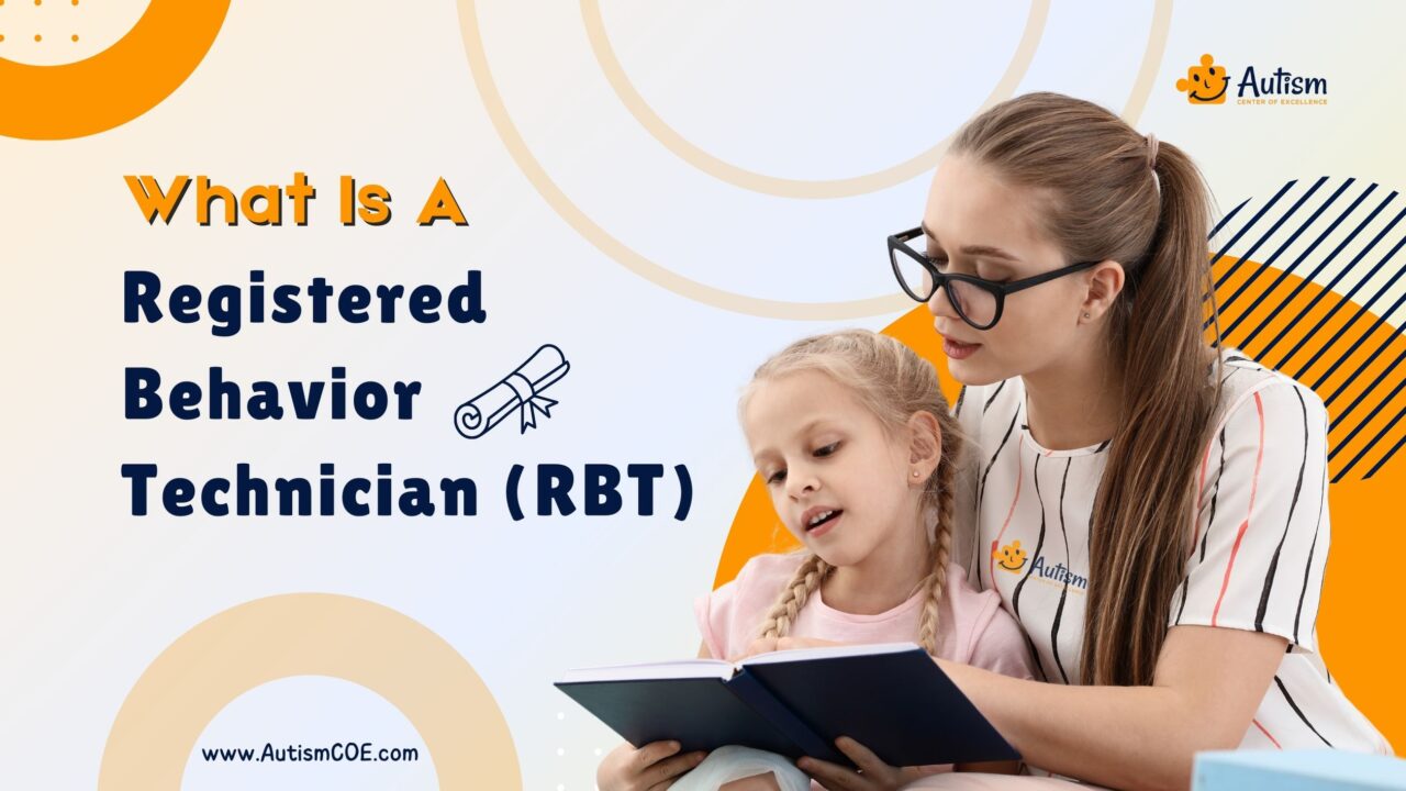 What Is A Registered Behavior Technician (RBT)? - Autism Center of ...