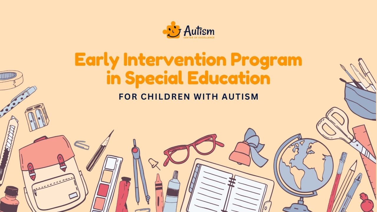 Early Intervention in Special Education for Children with Autism