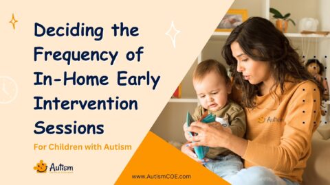 Determining Frequency of In-Home Early Intervention Sessions