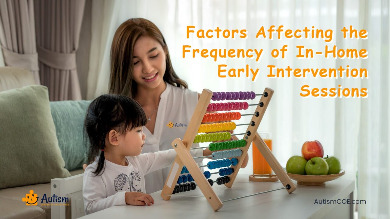 Determining Frequency of In-Home Early Intervention Sessions