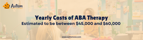 ABA Therapy Cost Per Year, Month, Week, Hour | AutismCOE