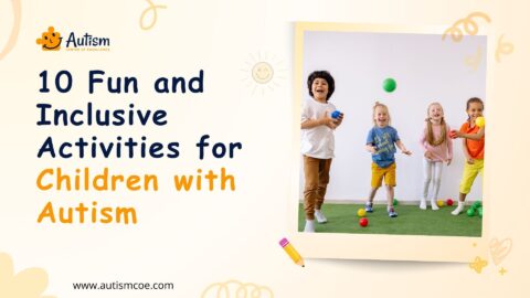 10 Effective Fun and Inclusive Activities for Children with Autism