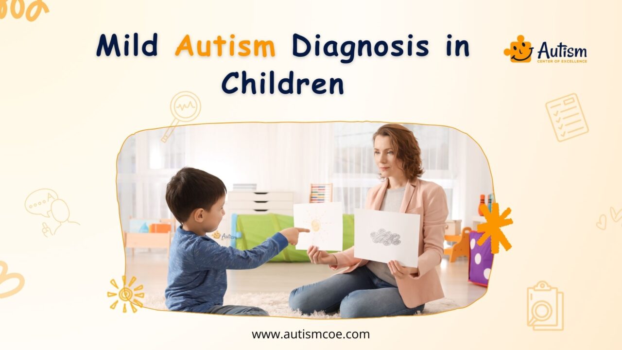 Can a Child Show Mild Signs of Autism?