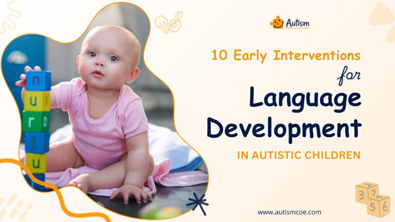 10 Early Interventions for Language Development in Autism