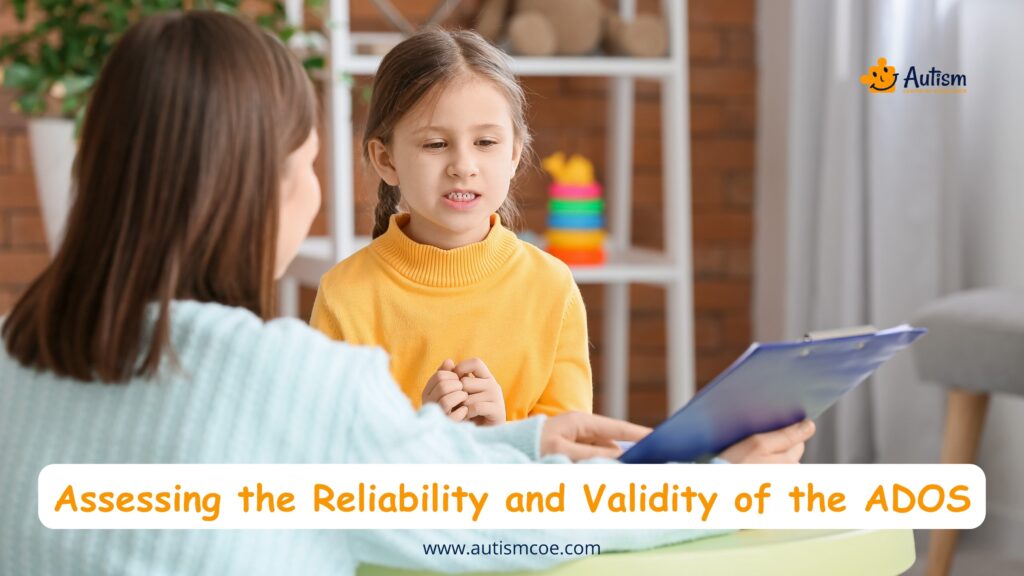 What is Autism Diagnostic Observation Schedule (ADOS) | AutismCOE