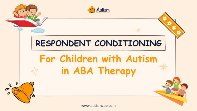 Respondent Conditioning in ABA Therapy for Autism