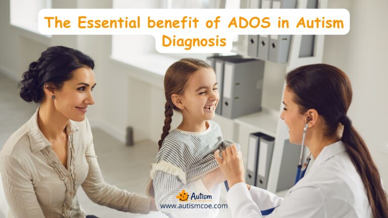 What is Autism Diagnostic Observation Schedule (ADOS) | AutismCOE