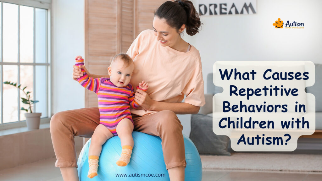 Early Intervention Strategies for Managing Repetitive Behaviors in Autism